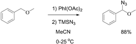 Radical substitution with azide: TMSN3–PhI(OAc)2 as a substitute of IN3 ...