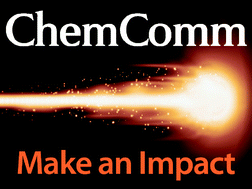 ChemComm– making an impact - Chemical Communications (RSC Publishing)