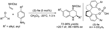 Highly enantioselective three-component Povarov reaction catalyzed by ...