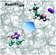 Development of the ReaxFFCBN reactive force field for the improved ...