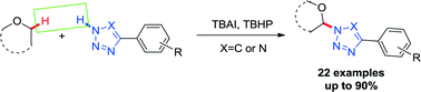 n-Bu4NI-catalyzed direct amination of ethers with aryl tetrazoles and ...
